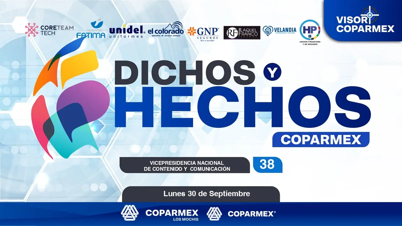 DICHOS Y HECHOS 38 | COPARMEX LM